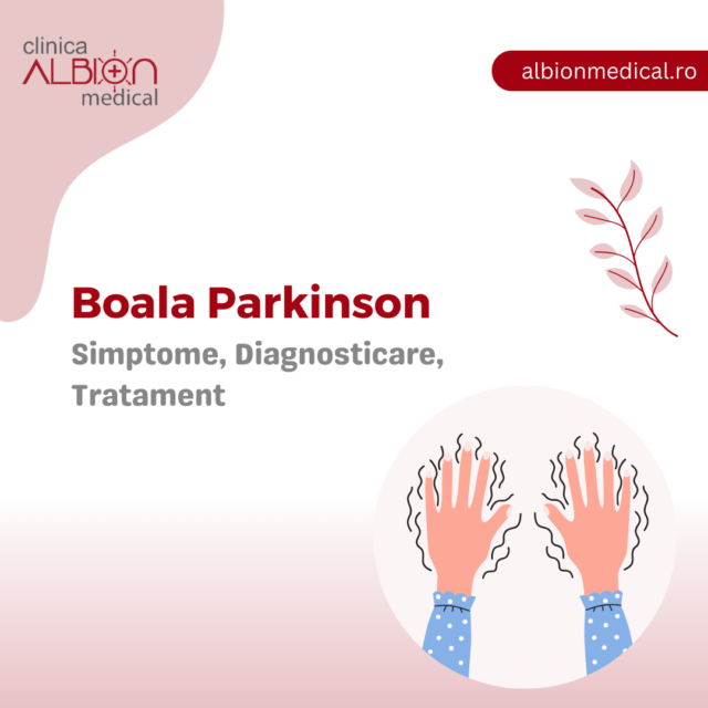 Boala Parkinson: simptome, diagnosticare, tratament - Clinica Albion ...