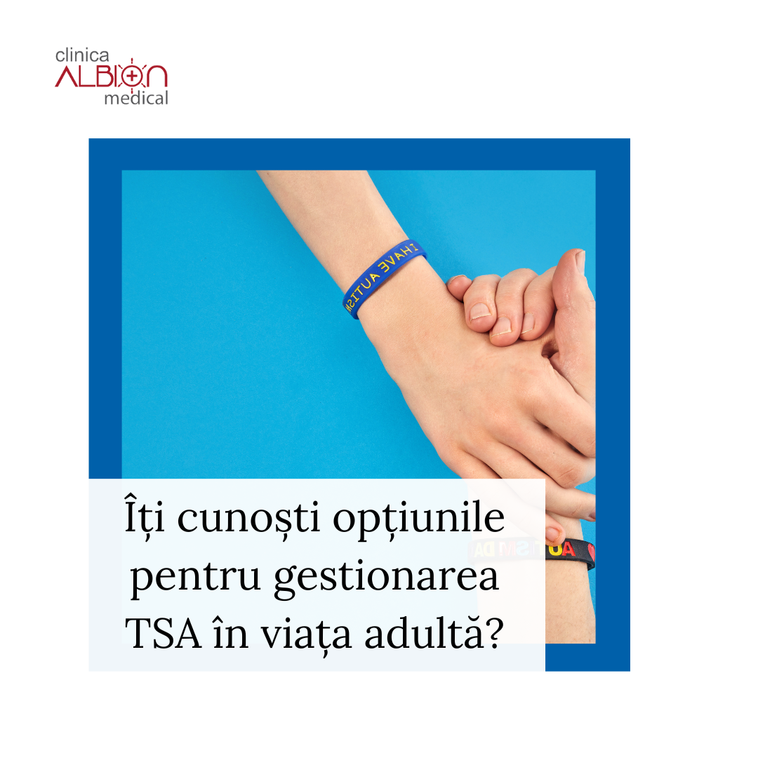 Tulburările de Spectru Autist la Adult - Clinica Albion Medical